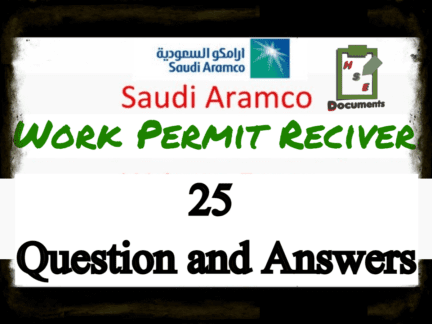 25 Saudi Aramco Work Permit Receiver Questions and Answers